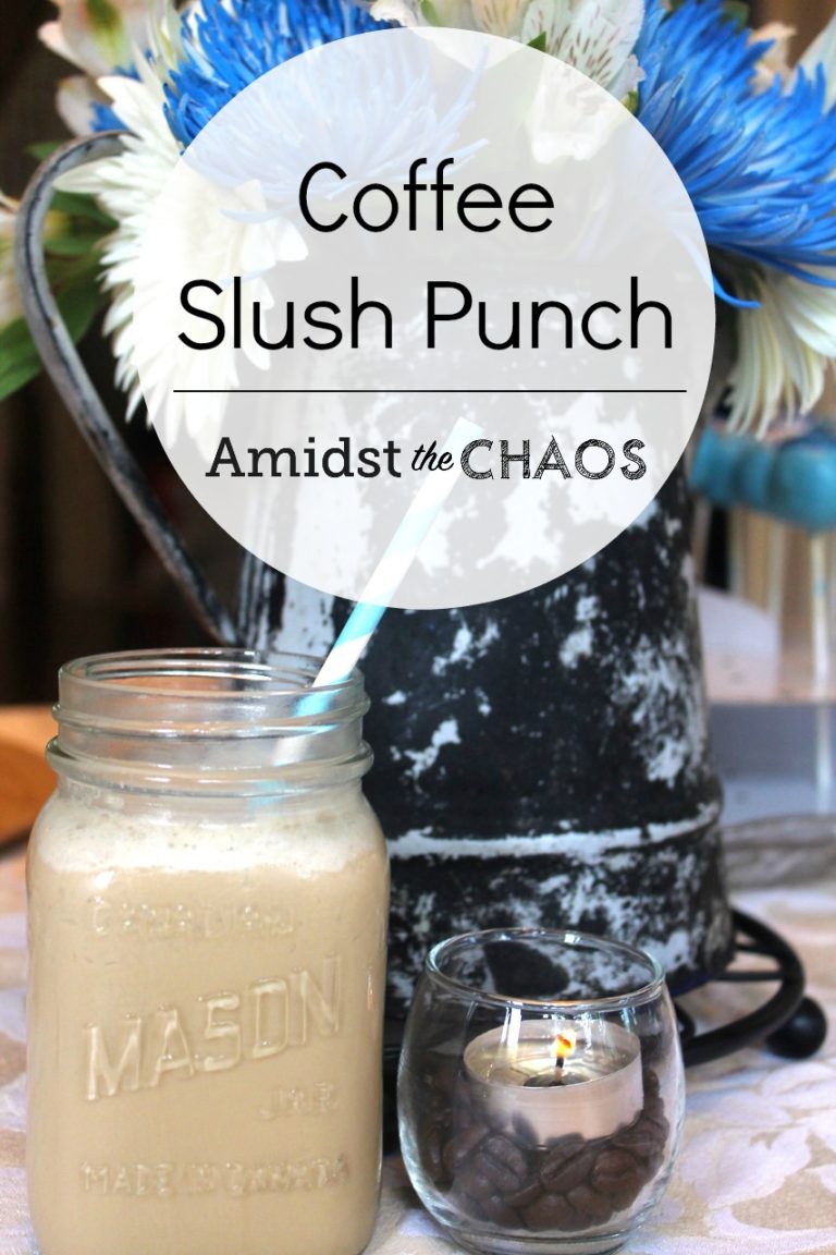 Coffee Slush Punch - Amidst the Chaos